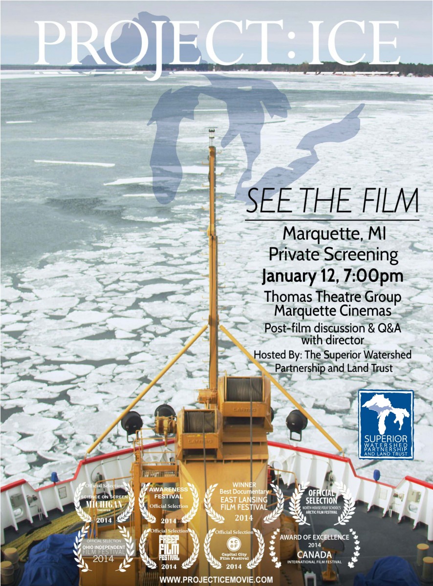 Project:Ice Private Screening in Marquette – Superior Watershed ...